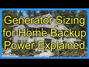 Generator Sizing for Home Backup Power Explained