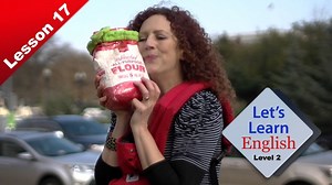 Let's Learn English Level 2 Lesson 17: Flour Baby, Part 1