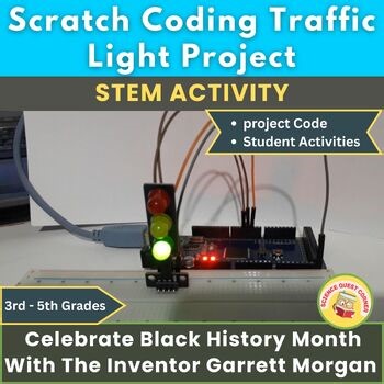 Scratch Coding Traffic Light Arduino Project | Black History Month STEM Activity