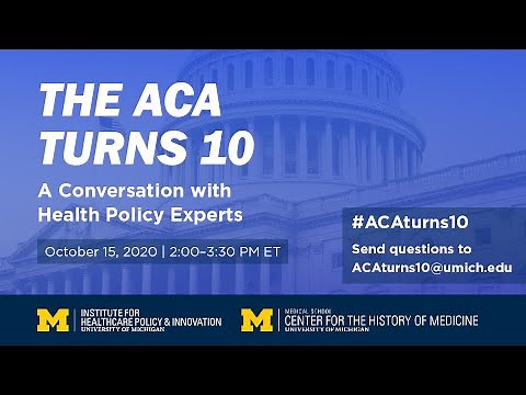 The ACA Turns 10: A Conversation with Health Policy Experts