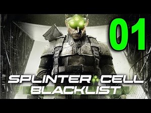 Splinter Cell: Blacklist - Part 1 - Intro (Let's Play / Walkthrough / Guide)