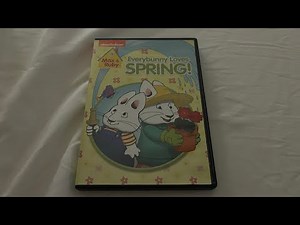 Opening to Max & Ruby: Everybunny Loves Spring! 2014 DVD