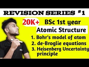 Atomic structure || BSc. 1st year || Most important Topic and Question || Revision Series #1