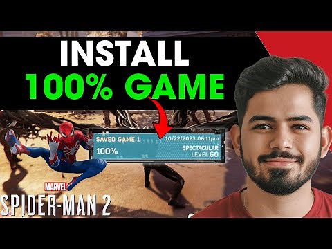 How To Install & Use 100% Completed Save in Marvel's Spider-Man 2 (Step By Step)