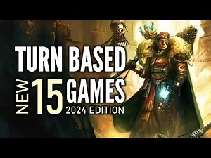 Top 15 Best NEW Turn Based Strategy-Tactics-RPG Games | 2024 Edition (Part 2)