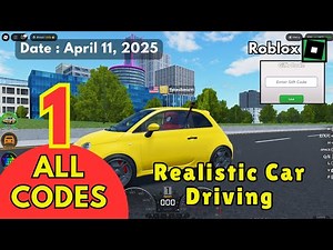 ALL Codes Work Realistic Car Driving Roblox, April 11, 2025