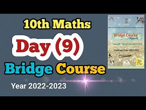 Bridge Course Day 9 | Class 10 Maths Bridge Course Day 9