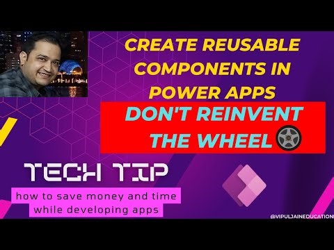 Create Reusable Components in Power Apps | Don't reinvent the wheel