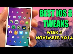 BEST iOS 8 Jailbreak Cydia Tweaks - Week 4 November 2014