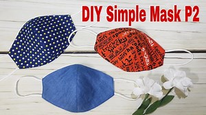 DIY Mask, Face Mask | P2 | - 2 Styles - Fabric Face Mask Pattern | Inspiring A Better Life