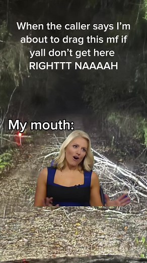 Taking 911 calls like.. Yk what, hellll yea Betty 🙃 #dontdoit #doit #isweartogod #Meme #MemeCut #memenatal #lifeofa911disptacher #dispatcher #dispatchersoftiktok #911dispatcher