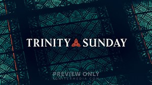 Trinity Sunday - Title Graphics