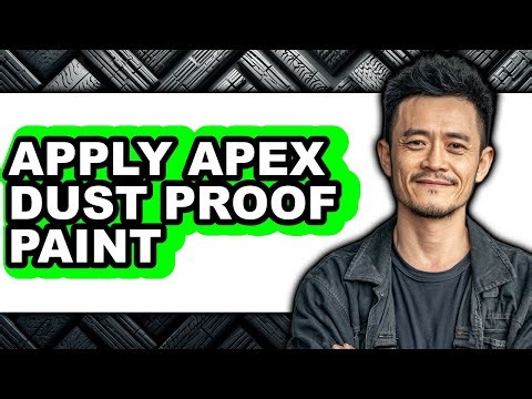 How to Apply Apex Dust Proof Paint (only Way)