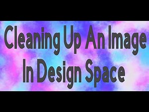 Simple Clean up Image in Design Space