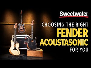 Choosing the Right Fender Acoustasonic for You