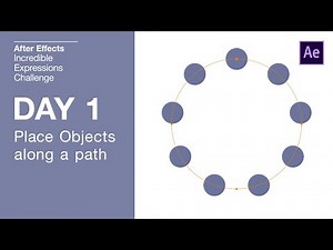 Day 1 - Place Objects Along A Path | After Effects Incredible Expressions Challenge