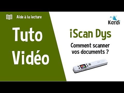 Tutoriel iScan Dys : Comment scanner vos documents ?