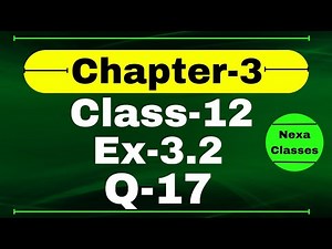 Class 12 Ex 3.2 Q17 Math | Chapter 3 Matrices | Q17 Ex 3.2 Class 12 Math | Ex 3.2 Q17 Class 12 Math