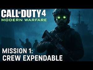 Call of Duty 4: Modern Warfare Gameplay Walkthrough | Mission 1 Crew Expendable