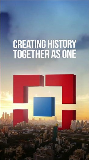 HDFC Bank - HDFC Ltd Merger Announcement | Creating history together as ONE