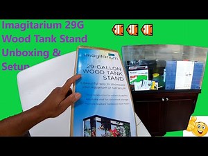 Imagitarium 29G Wood Tank Stand Unboxing & Setup