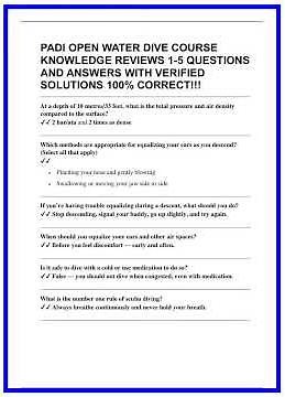 PADI OPEN WATER DIVE COURSE KNOWLEDGE REVIEWS 15 QUESTIONS AND ANSWERS WITH VERIFIED SOLUTIONS 100 C