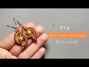 Simple macrame tutorial | macrame earrings tutorial | do it yourself