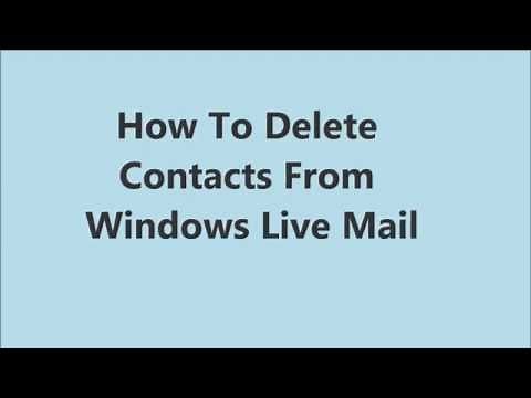 How To Delete Contacts From Windows Live Mail