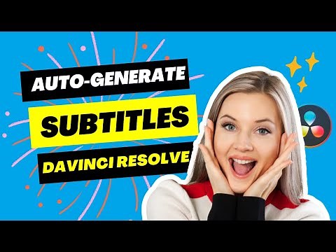 How to Automatically Add Subtitles to Your Videos in DaVinci Resolve Studio