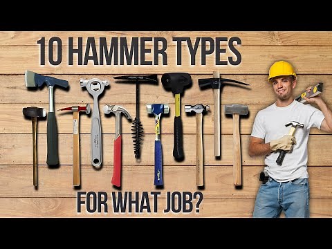 10 Types of Hammers Every DIYer MUST Know - Complete Guide 2025