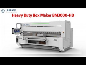 AOPACK BM3000-HD Heavy Duty Corrugated Box Maker | Box Production Capability | Packaging Innovative