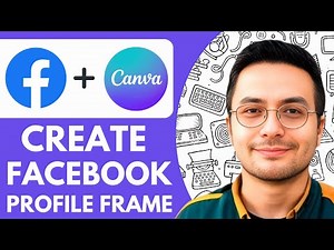 How to Create Facebook Profile Frame Using Canva - 2025 (Simple Tutorial)