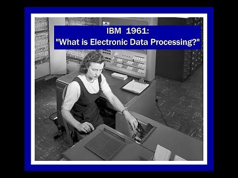 1961 IBM Film: "What is Electronic Data Processing?" Computer History Educational