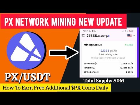 PX Network Mining Update 🚀 Earn Extra $PX Coins with Social Media Bonuses!