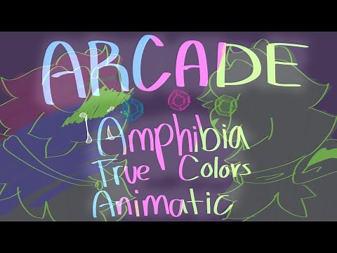 🎮 Arcade 🎮|| Amphibia (Catified) True Colors Animatic/PMV || MAJOR SPOILERS