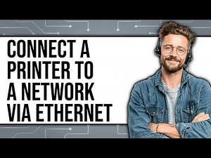 How To Connect a Printer To a Network Via Ethernet (New 2025)