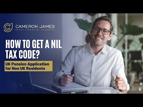 How To Apply for NT Tax Code - Nil Rate Tax Code Application Non UK Residents | Cameron James
