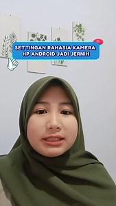 Settingan rahasia kamera HP Android jadi jernih untuk mengambil foto atau pun video #tutorial #tipsandroid #settingankamera #hpandroid #tipsdantrik | Fatim Vlog