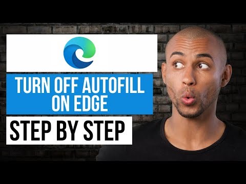 How to Turn On or Off Autofill in Microsoft Edge — Step by Step Edge Tutorial