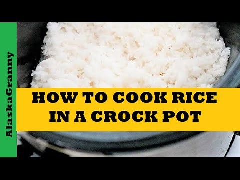 Cook Rice In Crock Pot...Easy Crockpot Rice Recipe...Slow Cooker Rice