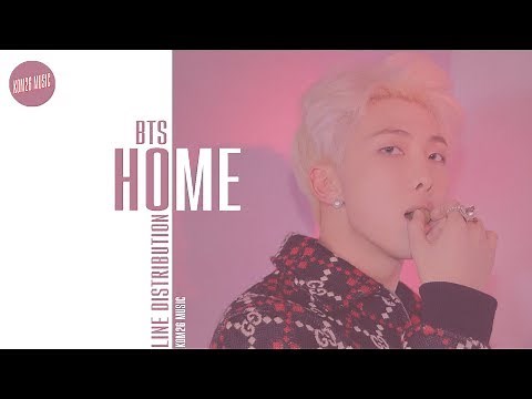 BTS - HOME ~ Line Distribution