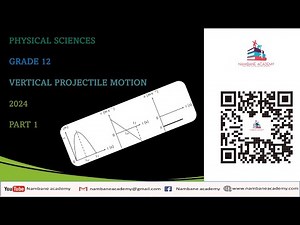 Grade 12 | Physical Science | Vertical Projectile Motion | Full lesson | Basics | Part 12024
