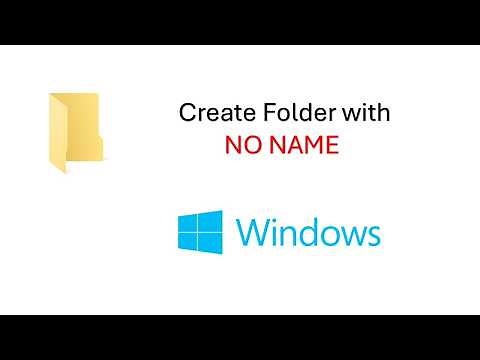 How to Create Folder Without Name in Windows 10 Tutorial