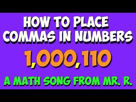 How to Place Commas in Numbers- a place value math song!