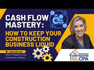 Cash Flow Mastery: How to Keep Your Construction Business Liquid: Proven Strategies