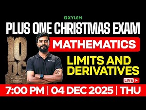Plus One Christmas Exam Maths | Limits And Derivatives | Xylem Plus One
