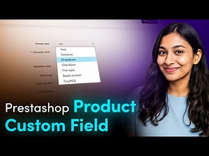 How to Add Custom Product Fields in PrestaShop to Boost Conversions?