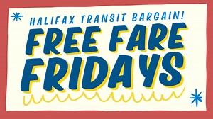 14 reactions · 17 shares | It's Free Fare Fridays! Every Friday until the end of August, enjoy free Halifax Transit service (bus, ferry, Access-a-bus, and Regional Express service). Start planning your trip: halifax.ca/transit | Halifax Regional Municipality | Facebook
