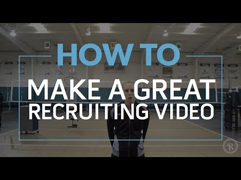 How to Make a Great Volleyball Recruiting Video