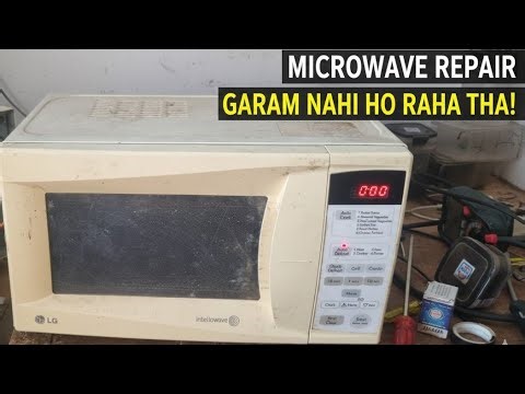 LG Microwave Heating Problem Solution | Magnetron & Fuse Repair